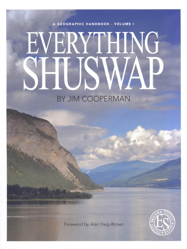 Everything Shuswap: A geographic handbook - Wilderness Committee